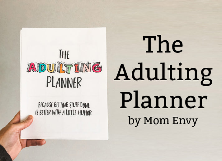 The Adulting Planner – Mom Envy Printables & More